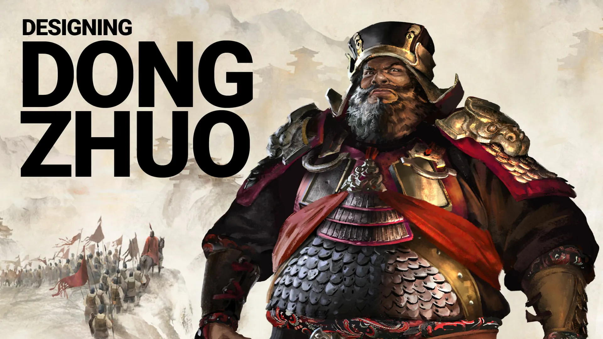 Designing Dong Zhuo: How to Make a Total War: THREE KINGDOMS Character ...