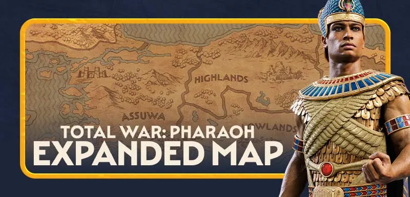 Total War: PHARAOH - Dev Update – Expanded Map | Total War