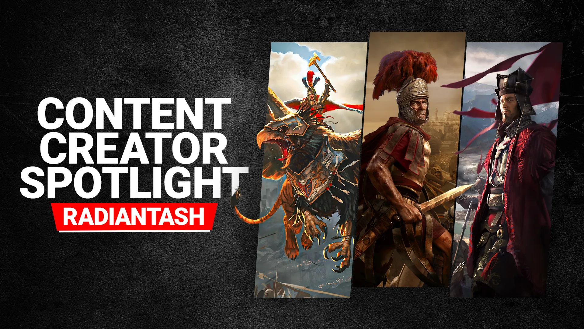 Total War Content Creator Spotlight: RADIANTASH | Total War